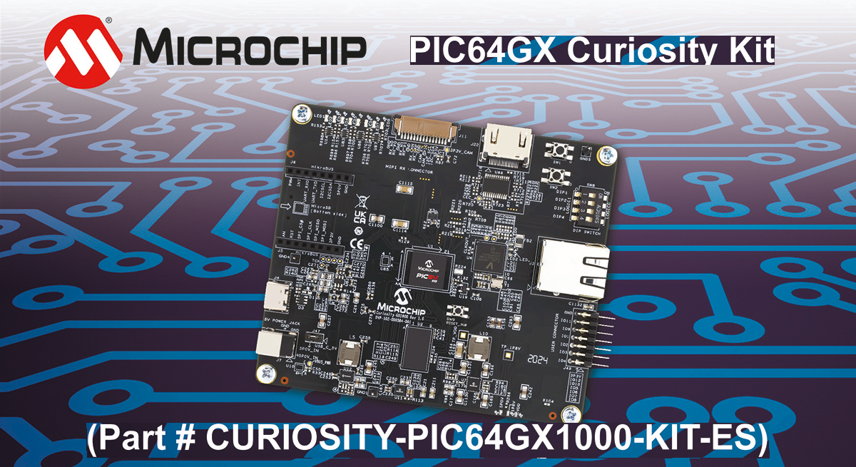 Mikrokontroler.pl – portal dla elektroników » Zestaw Microchip PIC64GX Curiosity Kit już trafił ...